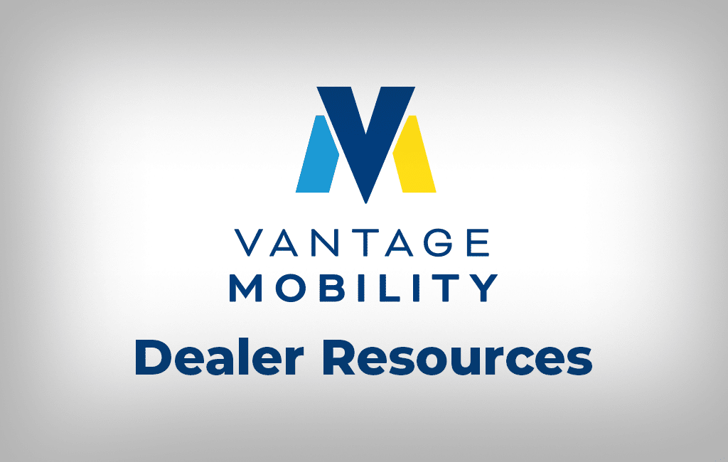 Dealer Resources | Vantage Mobility